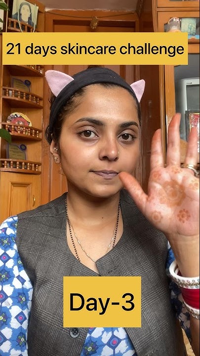 Day-3 of #skincarechallenge #21dayschallenge #shiwanithakur #skincare - YouTube