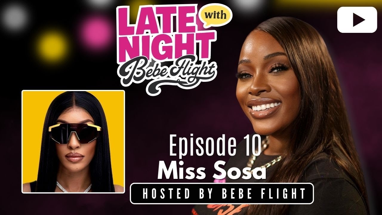 LNWBF Ep. 10 | Miss Sosa: Don’t Sleep on Sosa - YouTube