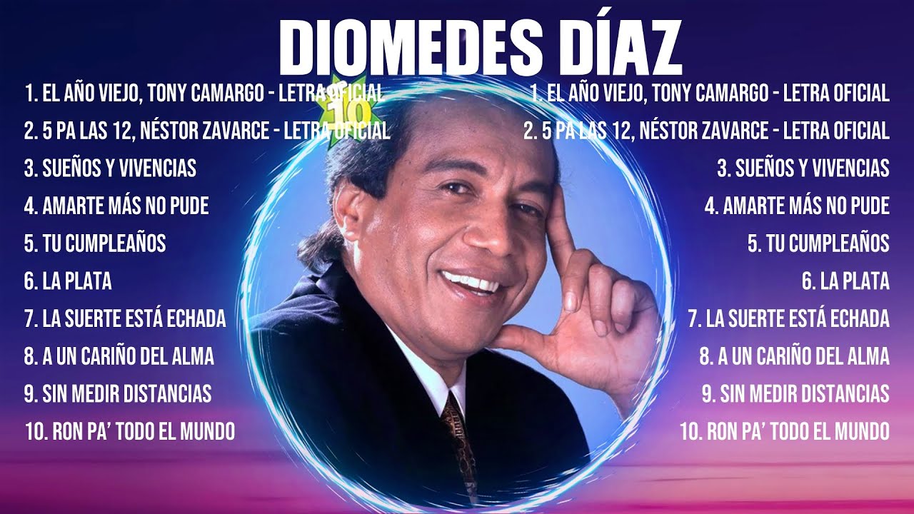 Diomedes Díaz Éxitos Sus Mejores Canciones 10 Super Éxitos Románticas