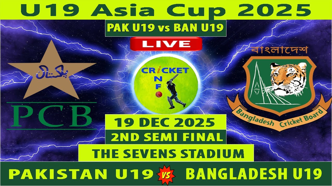 Pakistan U19 vs Bangladesh U19 | 2nd Semi Final of U19 Asia Cup 2025 ...