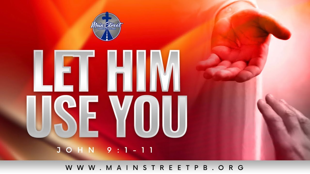 Let Him Use You - YouTube