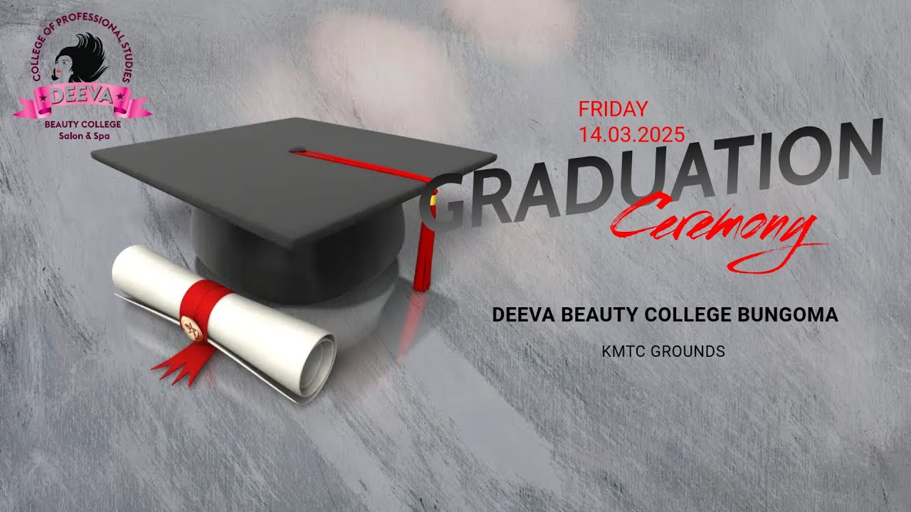 #LIVE: Deeva Beauty College Bungoma graduation ceremony || KMTC Grounds ...