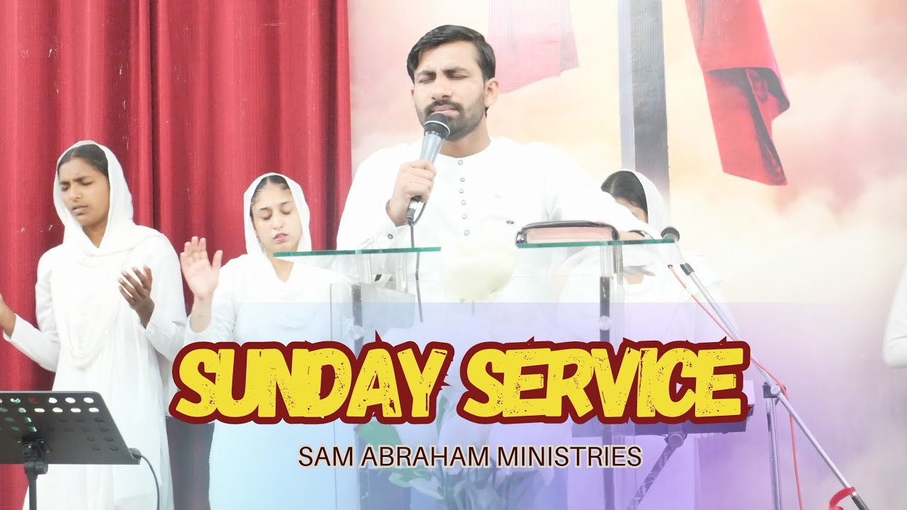 14-07-2024 SUNDAY CHURCH SERVICE || PASTOR SAM ABRAHAM - YouTube