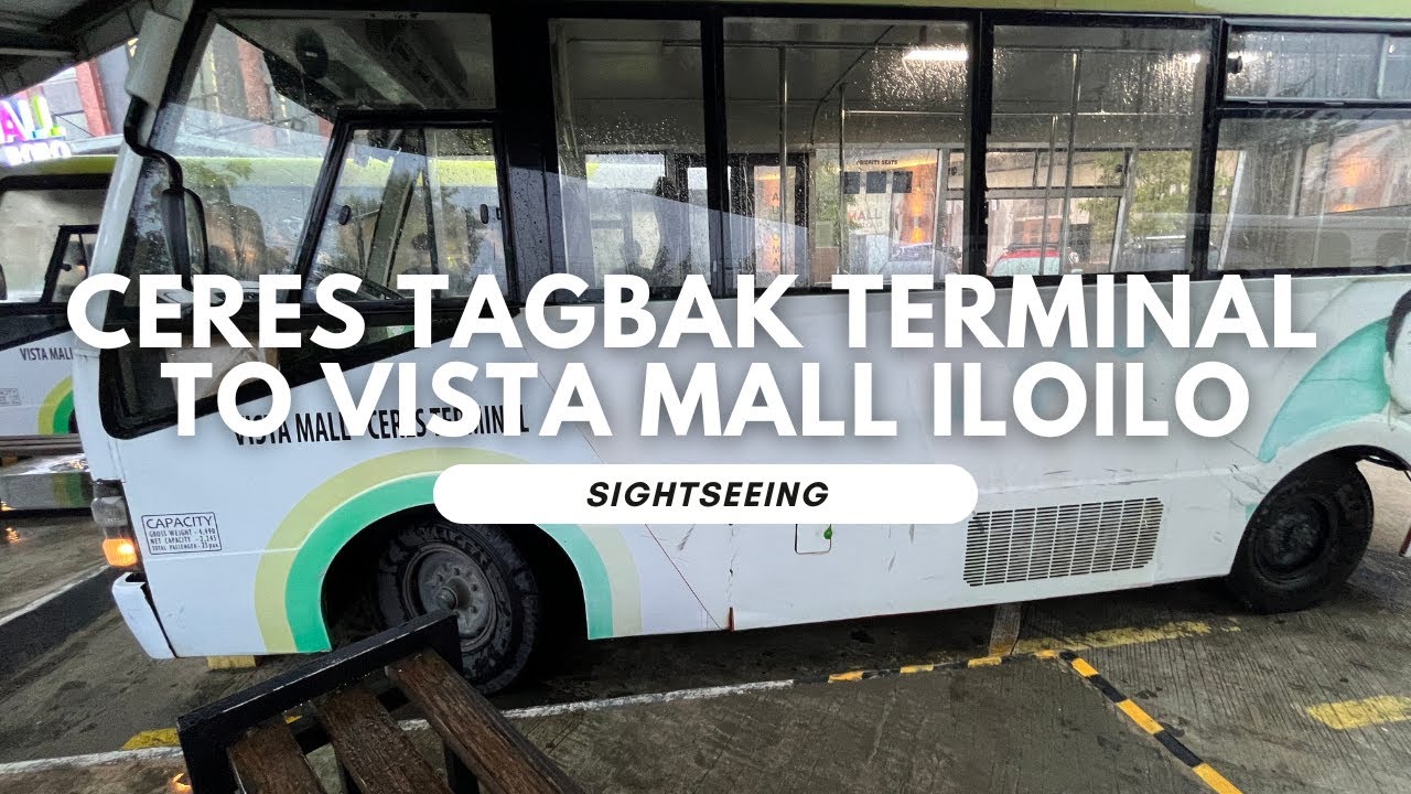 Ceres Tagbak Terminal to Vista Mall Iloilo with Mexjeep | Sightseeing ...