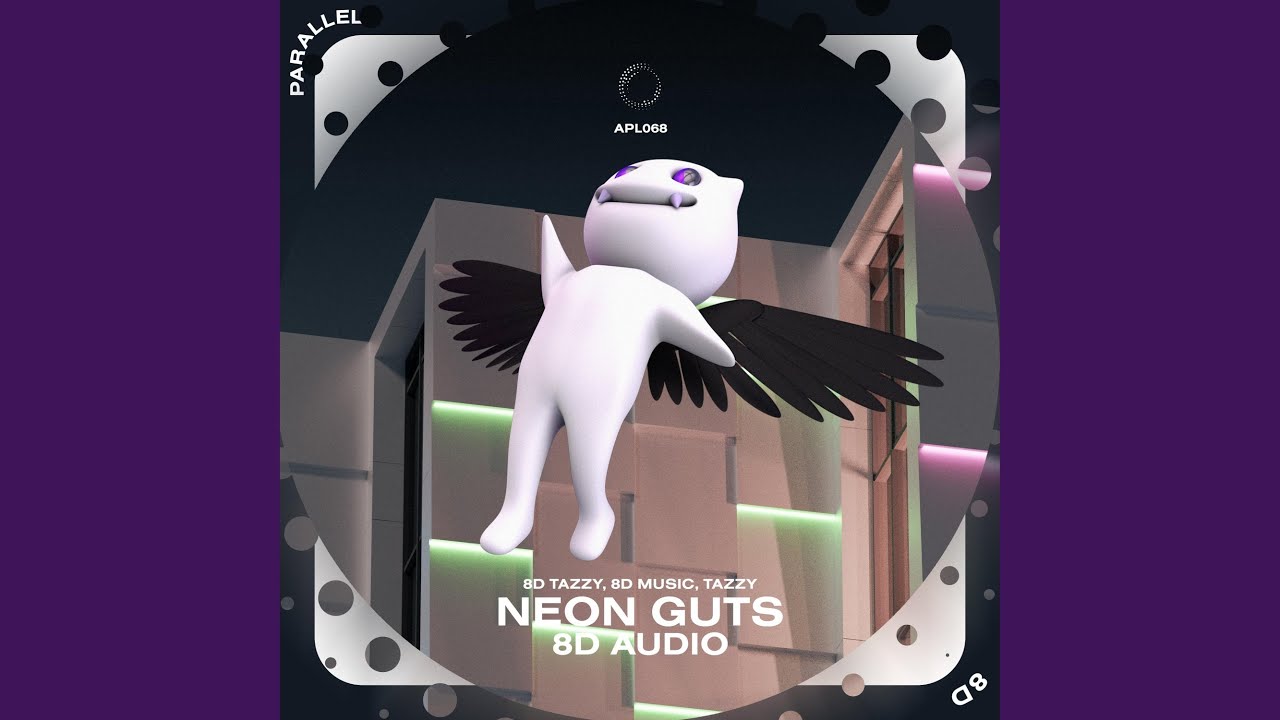 Neon Guts - 8D Audio - YouTube