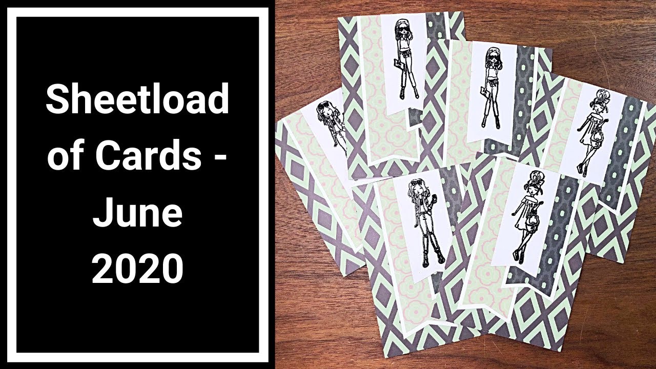 June 2020 Sheetload of Cards Project Share - YouTube