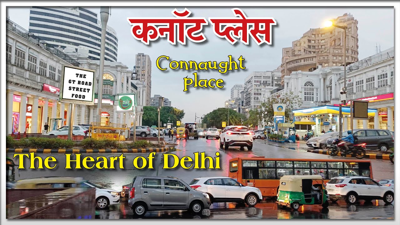 Cannaught Place Delhi | Delhi Cannaught Place | The Heart Of Delhi | CP ...