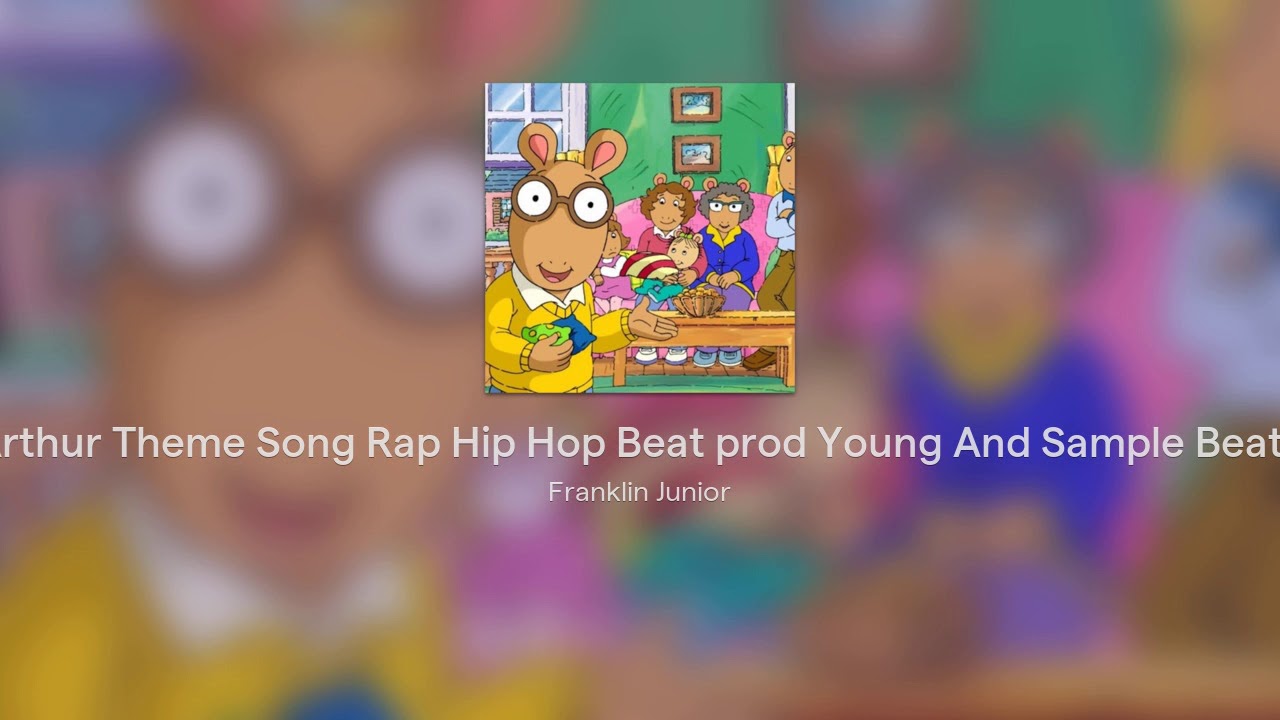 Arthur Theme Song Rap Hip Hop Beat prod Young And Sample Beatz - YouTube