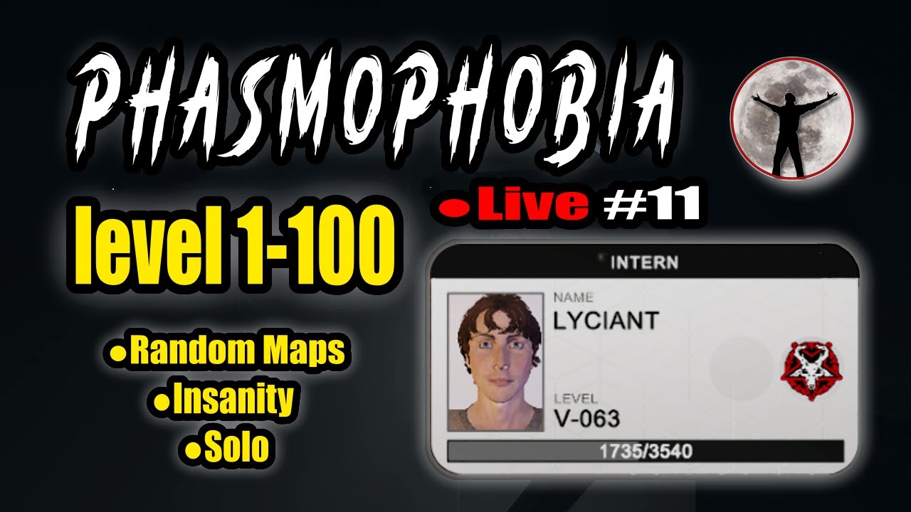 Day 11 - Phasmophobia Solo level 1-100 on Insanity - YouTube