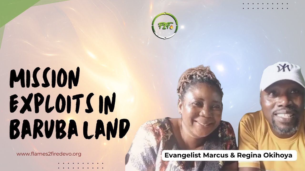 Mission Exploits in Baruba Land by Evangelist Marcus & Regina ...