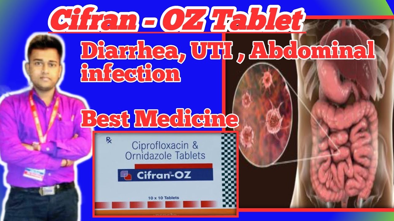 Cifran OZ Tablet use in Hindi/ Ciprofloxacin and Ornidazole Tablet Uses ...