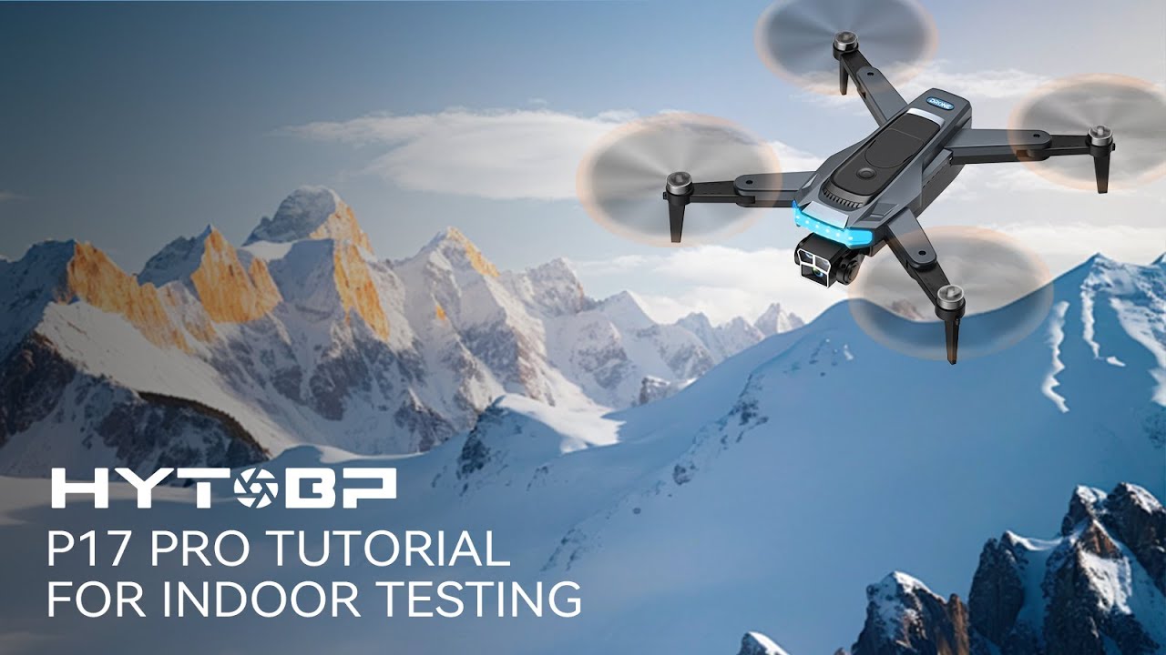 Drone Tutorial - HYTOBP P17 PRO for indoor testing - YouTube