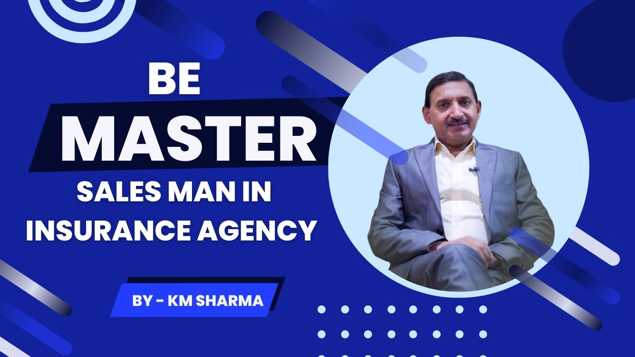 Be master sales man in Insurance Agency - k m sharma - YouTube
