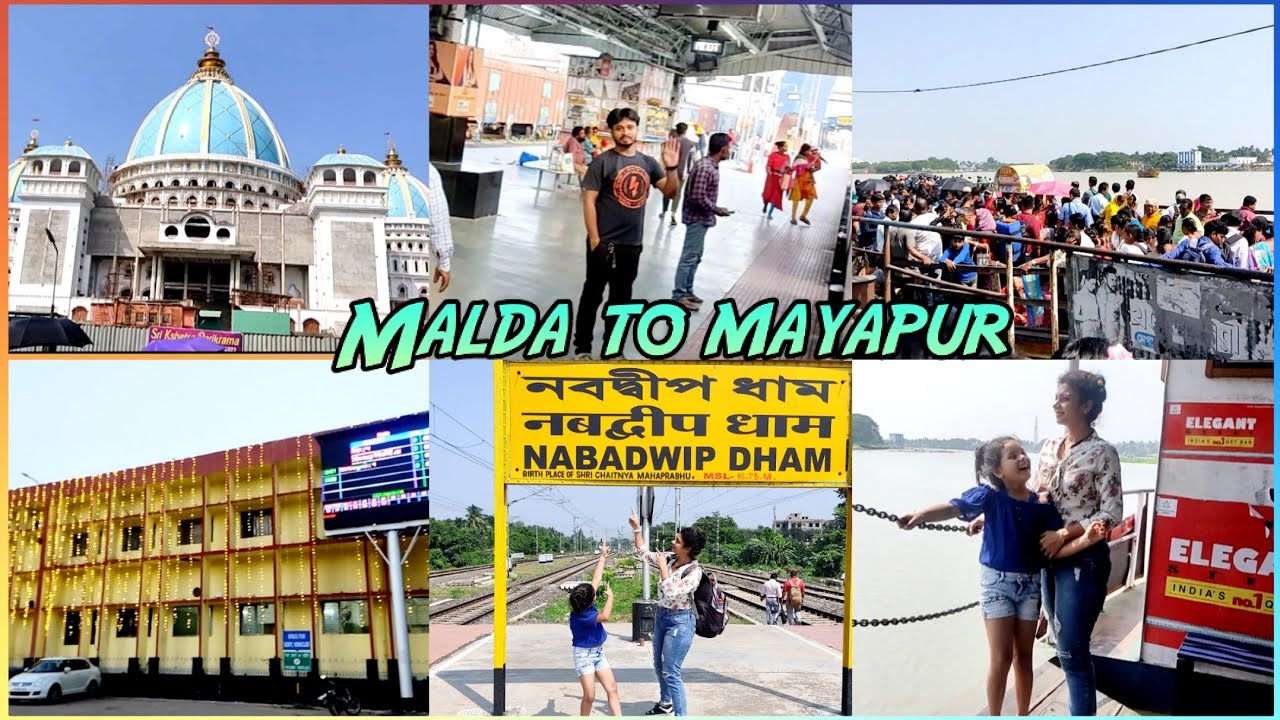 Malda to Mayapur journey || মালদা থেকে মায়াপুর যাওয়ার সহজ পথ 🤗 - YouTube