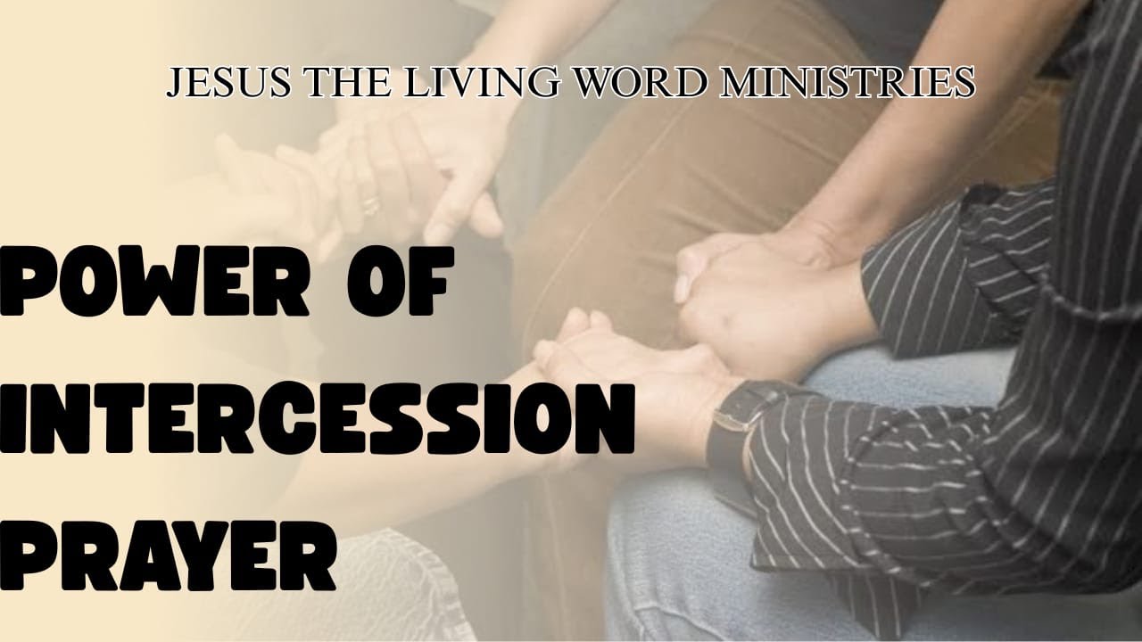 Power of INTERCESSION Prayer - YouTube