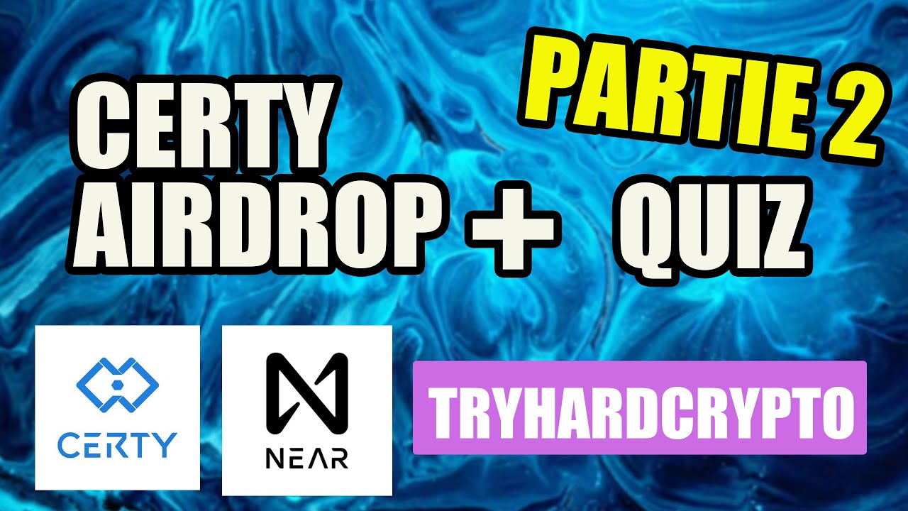 CERTY NETWORK PARTIE 2 - AIRDROP GRATUIT - Étapes par étape - Réponses au quiz - YouTube