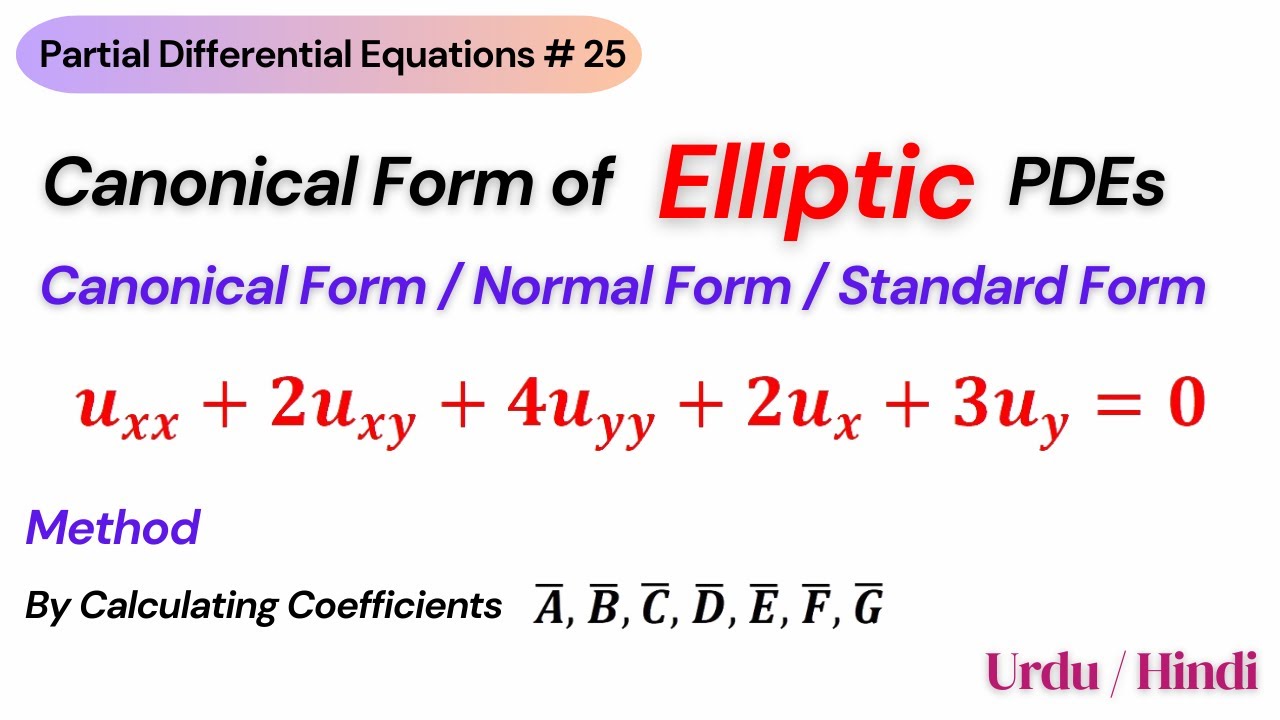 Simplified Canonical Form Of Elliptic Partial Differential Equations simplified-canonical-form-of-elliptic-partial-differential-equations