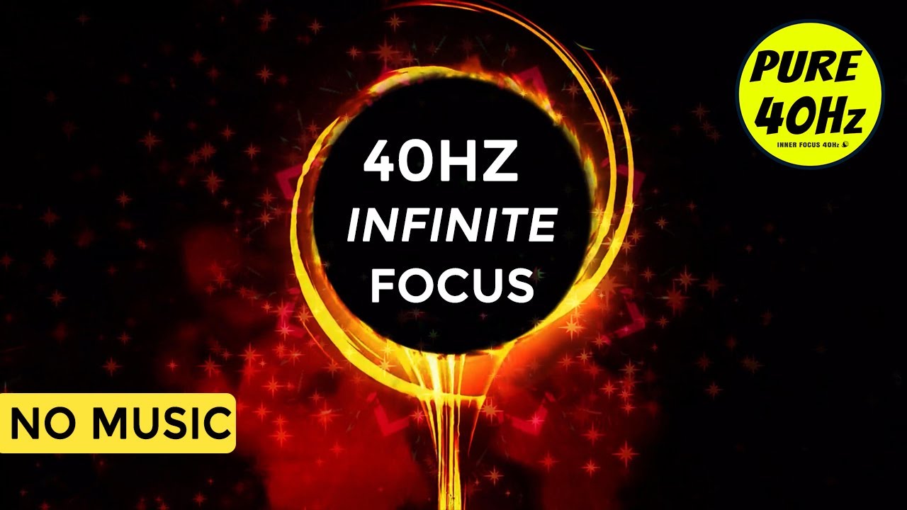 Be Inspired - Pure 40 Hz Binaural Beats No Music, Gamma Waves for Super ...