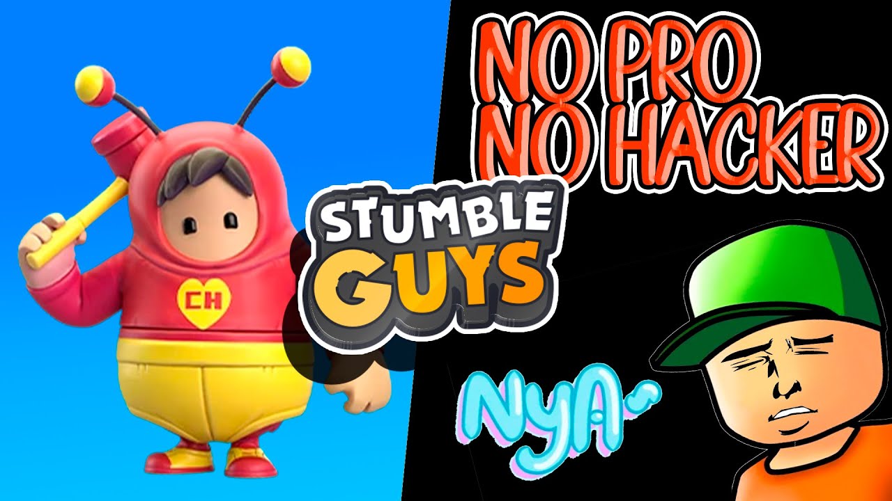 No NOOB NO PRO NO HACKER! ESTO es STUMBLE GUYS - YouTube