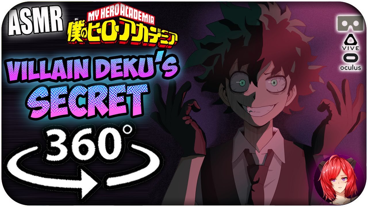 Villain Deku's Secrets~ [ASMR] 360: My Hero Academia 360 VR - YouTube