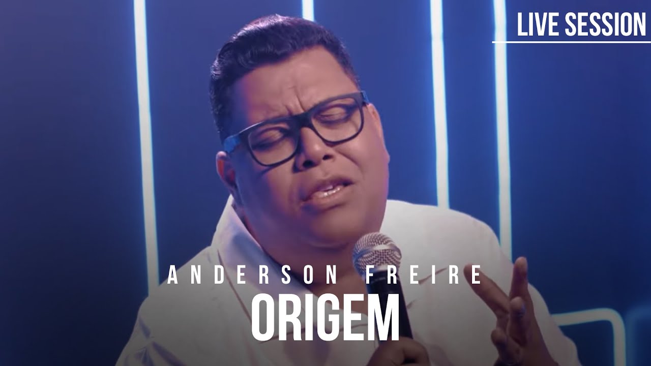 Anderson Freire - Origem (Live Session) - YouTube