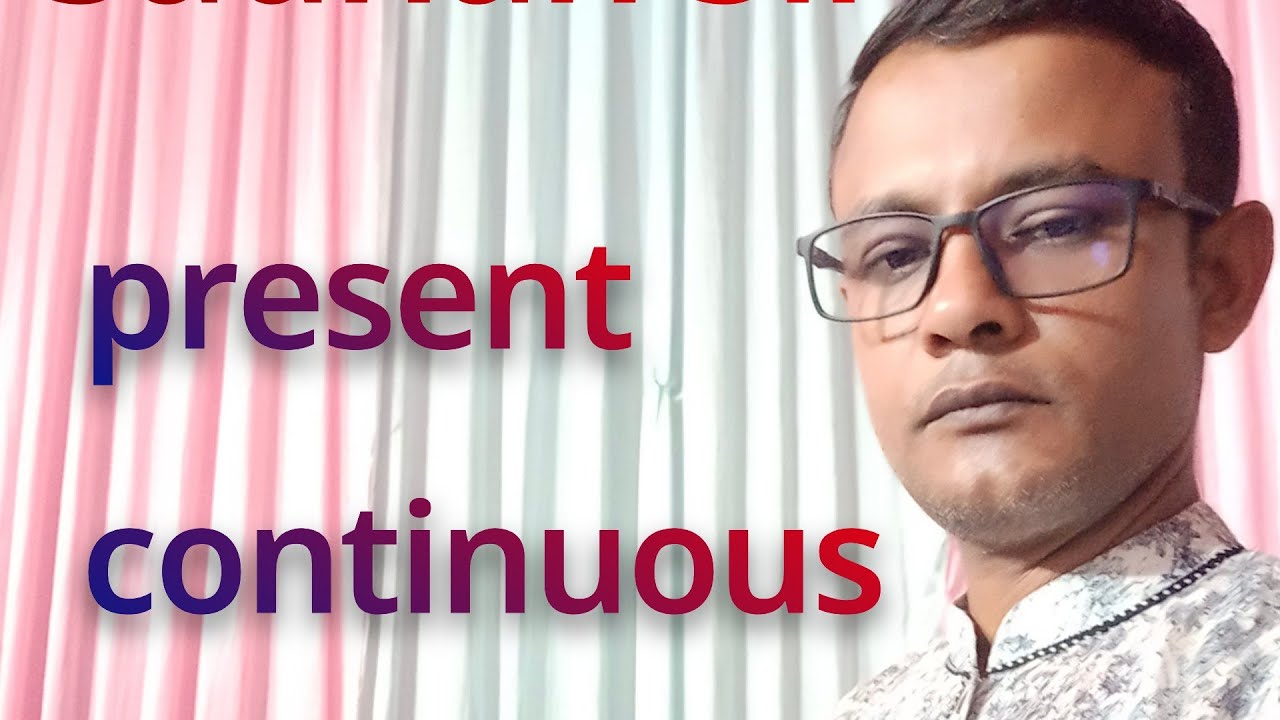 Present continuous tense - YouTube