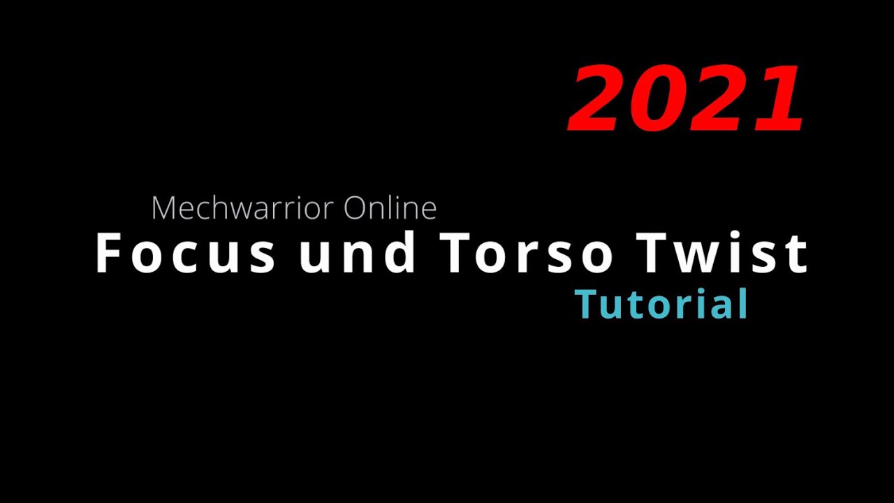 Focus und Torso Twist - MWO Tutorial 2021 - Mechwarrior Online ...