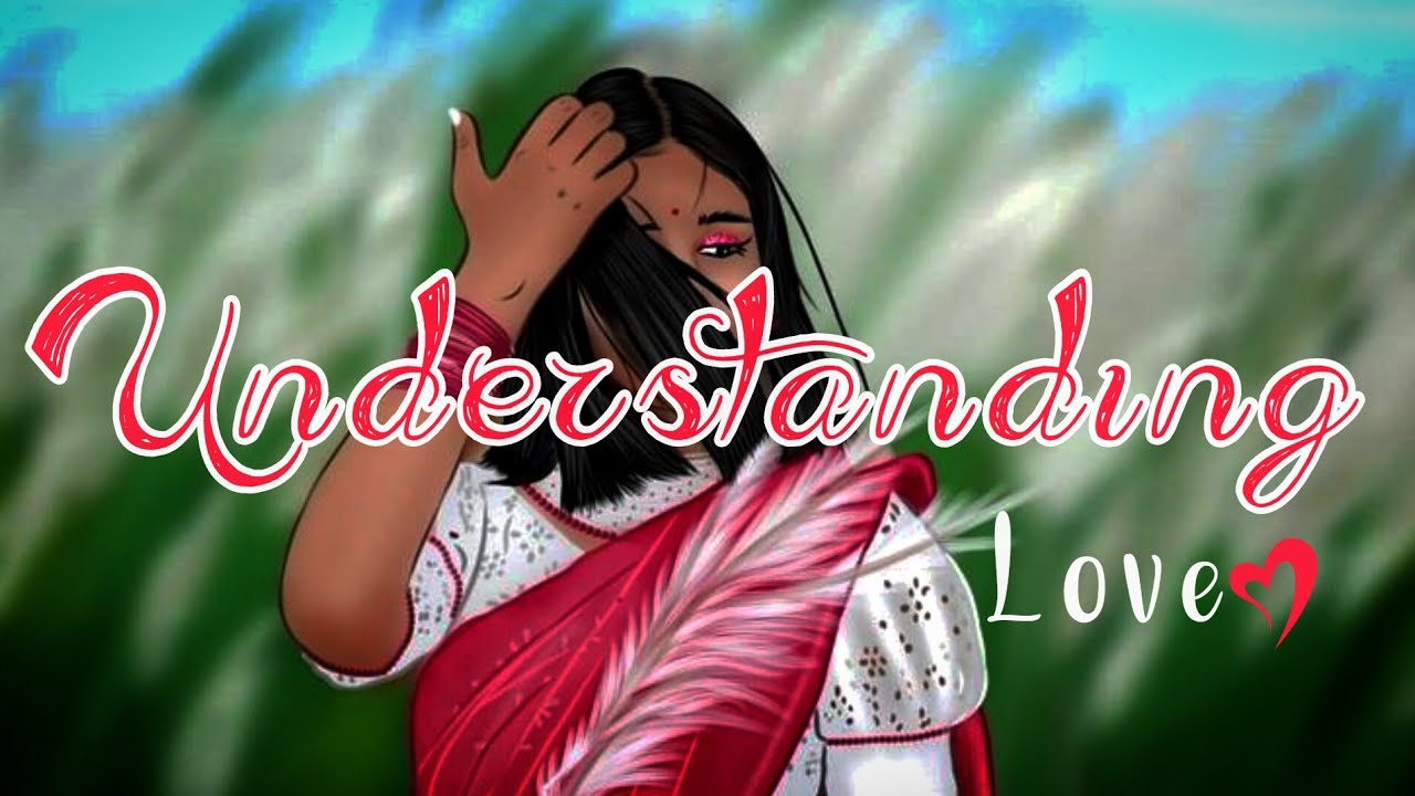 Understanding Love / love quotes / first love - YouTube
