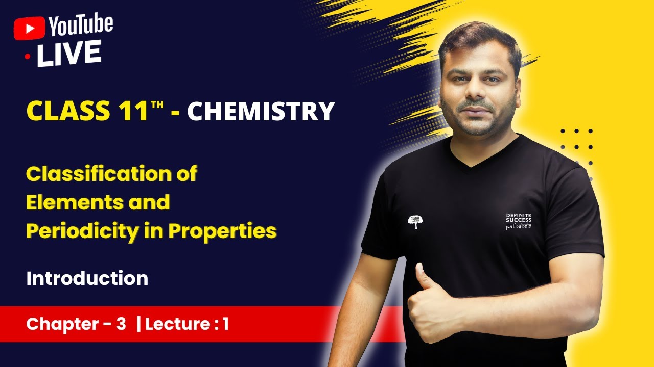 Class 11 Chemistry | Classification of Elements and Periodicity in ...