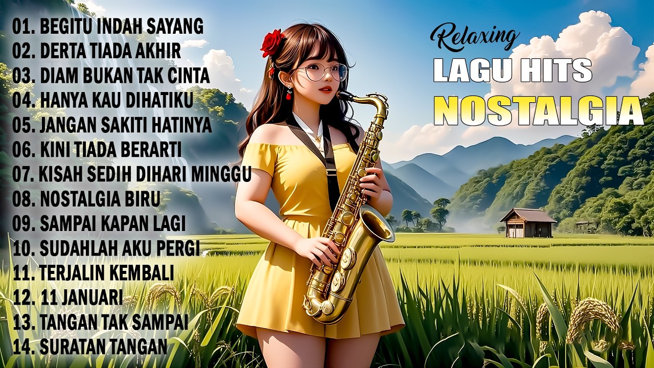MUSIK KENANGAN NOSTALGIA - SAXOPHONE NOSTALGIA INGAT MASA LALU ERA,70 ...