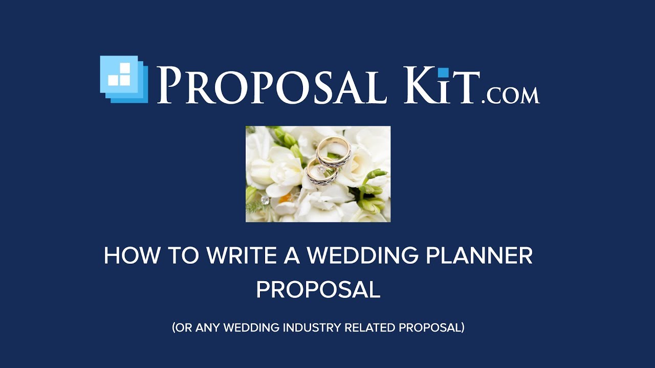 How To Write A Wedding Planner Business Proposal YouTube How To Write A Wedding Planner Business Proposal YouTube
