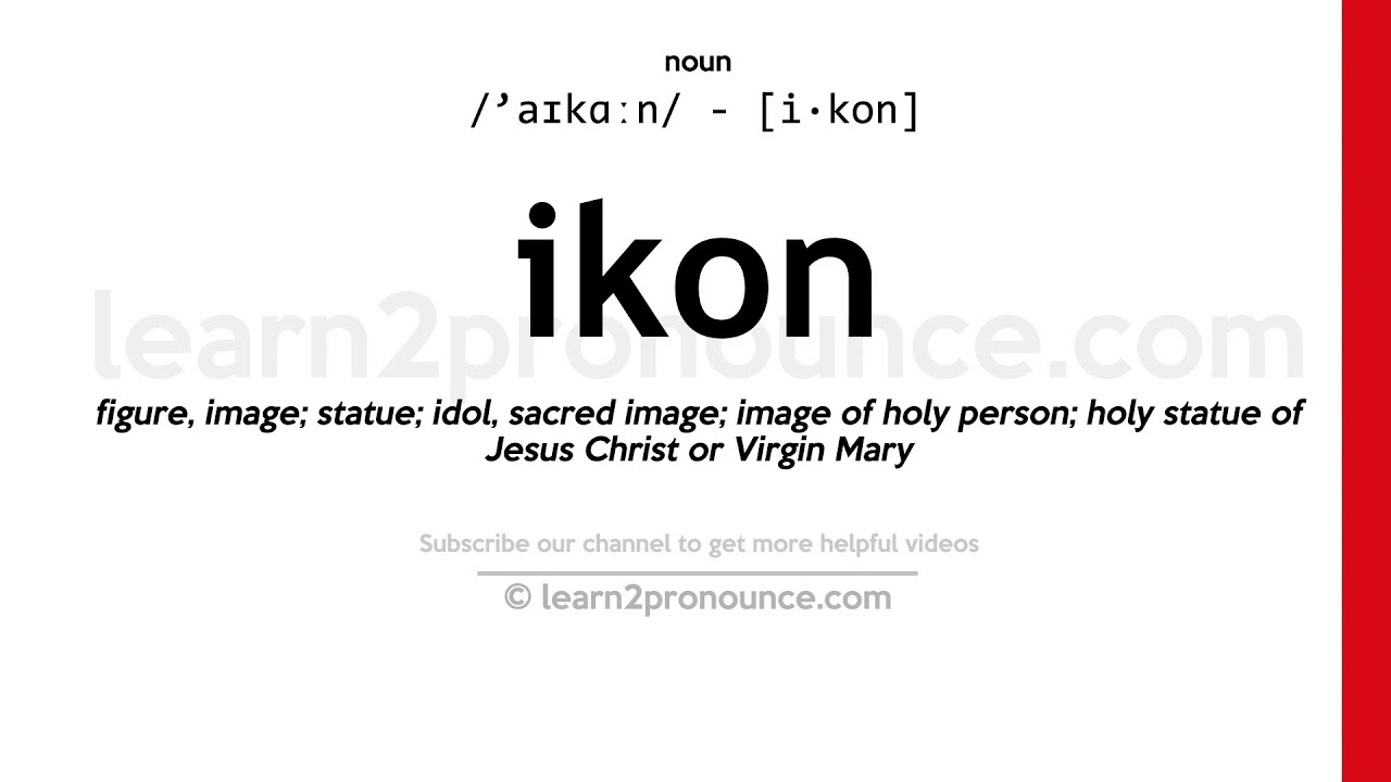 Pronunciation of Ikon | Definition of Ikon - YouTube