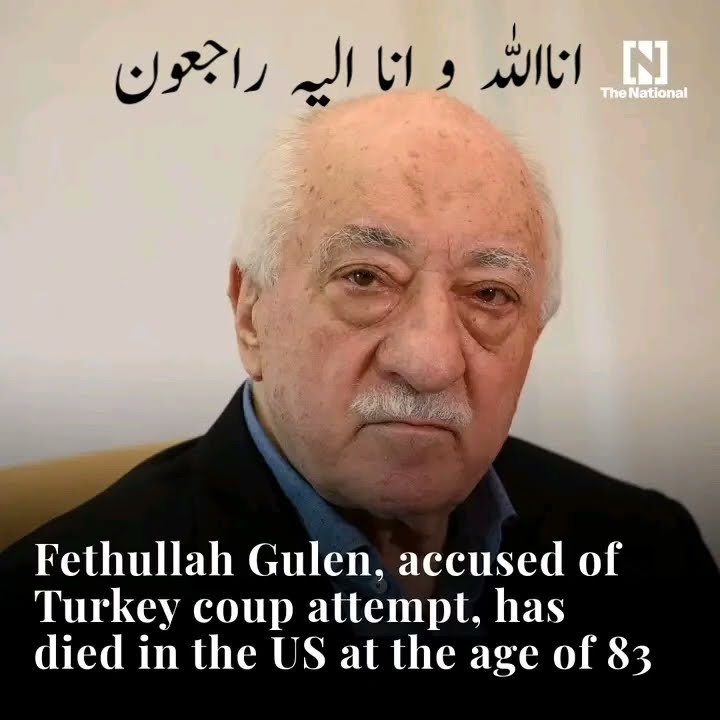 Fethullah Gulen, leader of the global Gulen Movement, died on Sunday ...