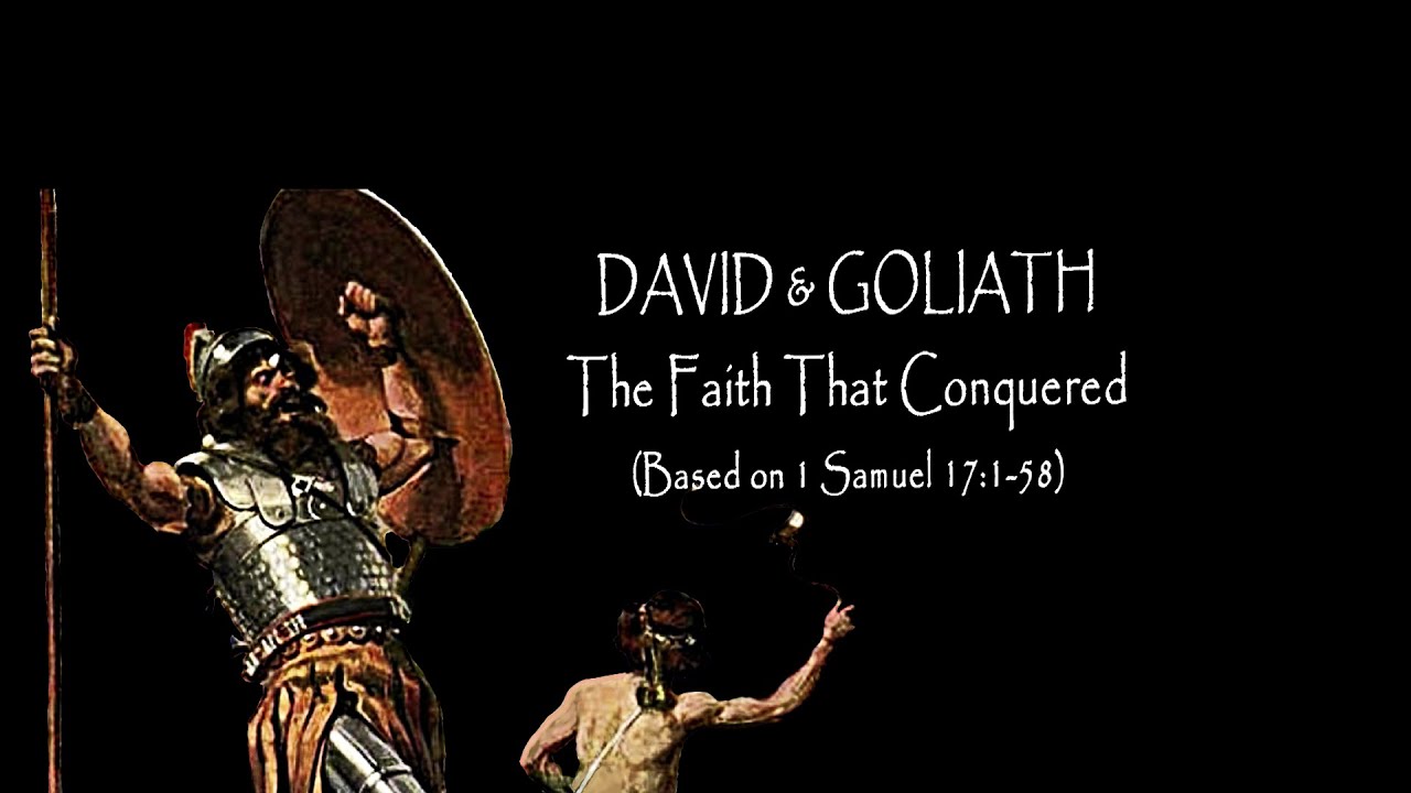 DAVID & GOLIATH-- The Faith That Conquered - YouTube