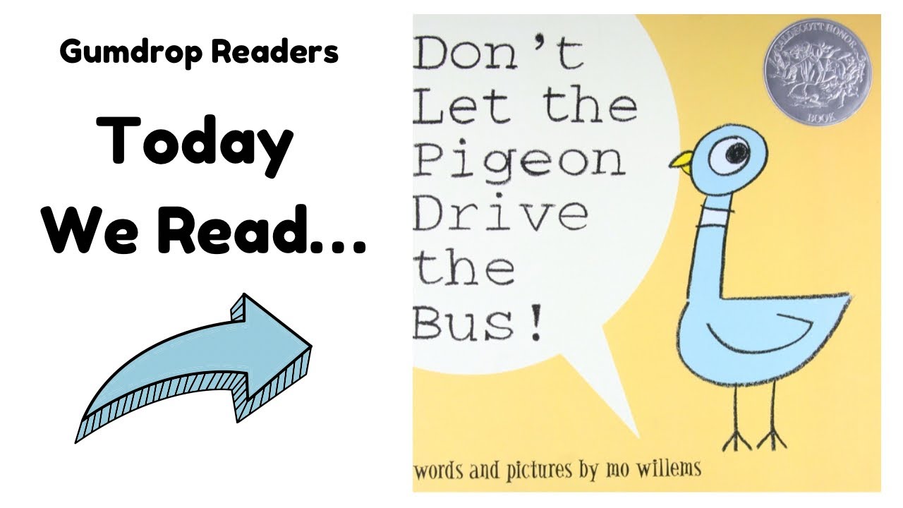 “Don’t Let the Pigeon Drive the Bus!” by Mo Willems - Read Aloud for ...