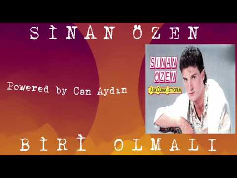 Sinan Özen Biri Olmalı (Remastered)