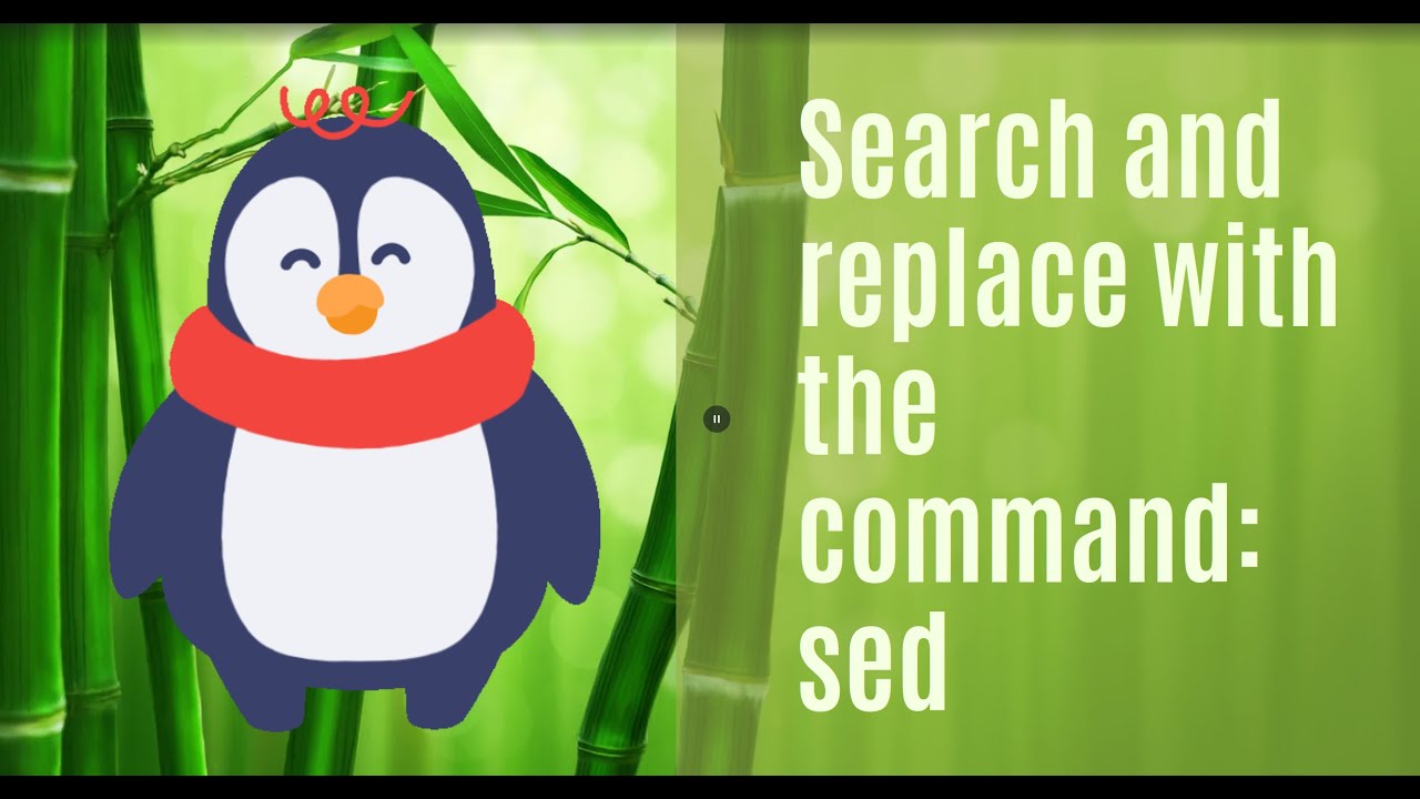 The Linux Command Sed Can Be Used To Search And Replace Words In Files