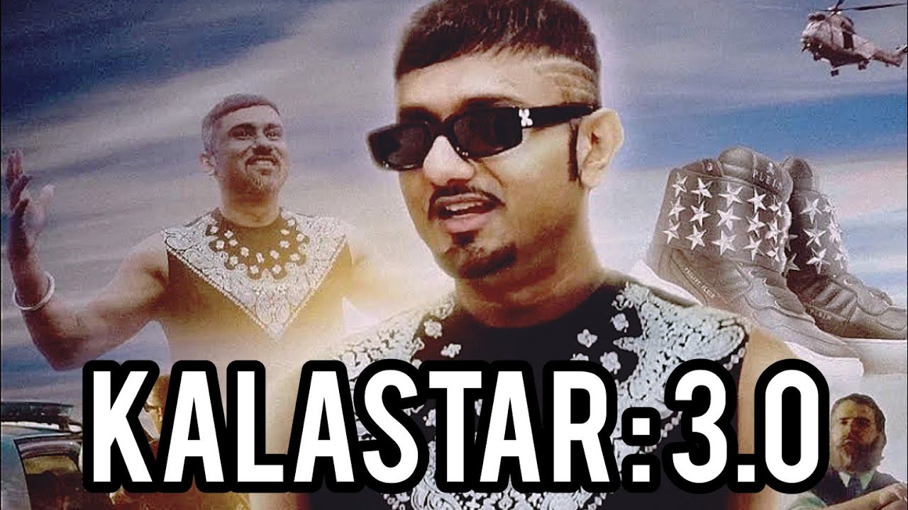 kalastar 3.0 mix || @YoYoHoneySingh || let's play ...