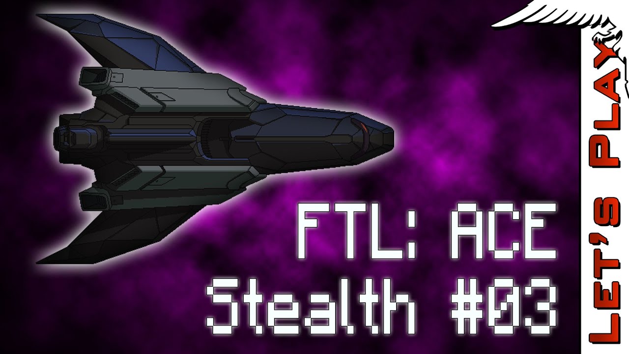 Stealth #03 - FTL Advanced Captain's Edition [Modded] - YouTube