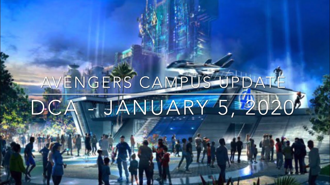 DCA Avengers Campus Update - January 5, 2020 - YouTube