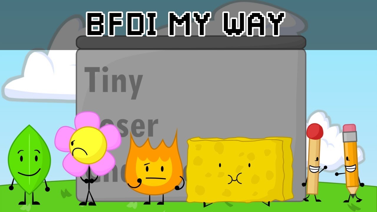 BFDI my way - YouTube