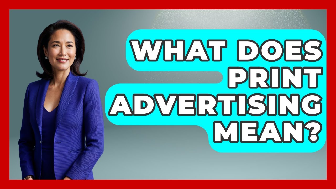 What Does Print Advertising Mean? - Im a 50s Baby - YouTube