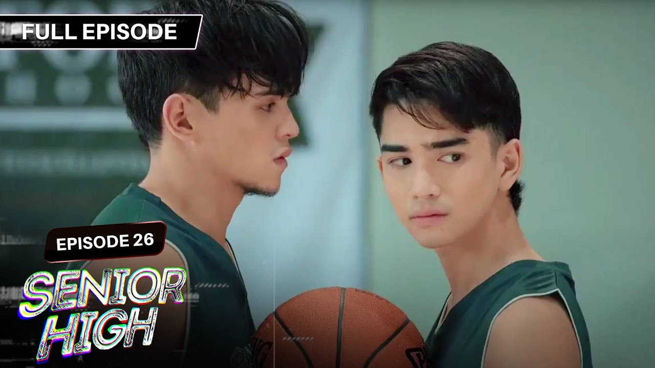 [ENG SUBS] Senior High | Season 1 | Full Episode 26 - YouTube