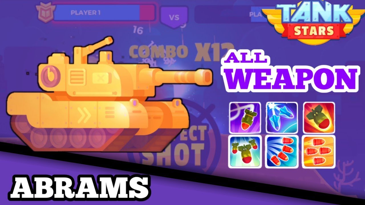 TANK STARS | ABRAMS TANK - ALL WEAPONS - YouTube