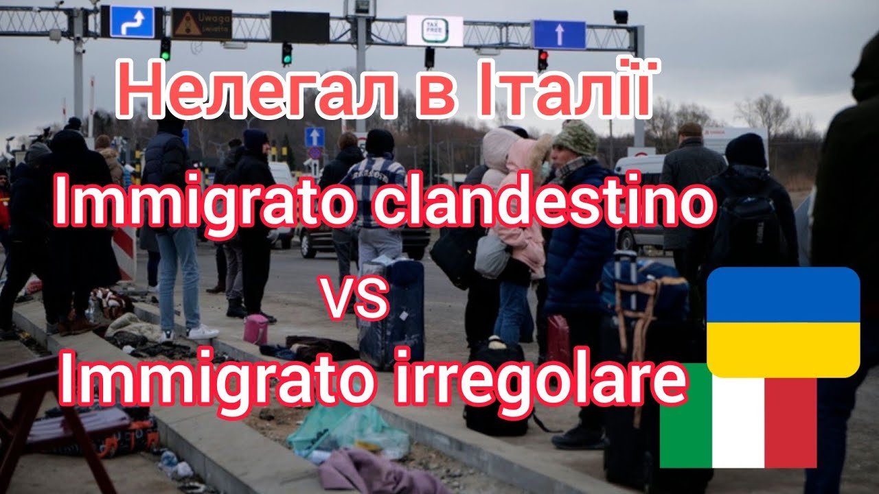 Нелегальний іммігрант в Італії: immigrato clandestino vs immigrato ...