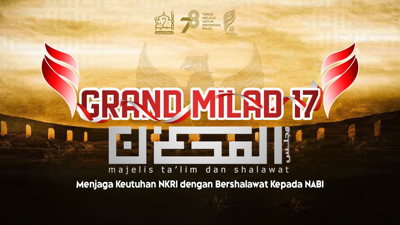 Grand Milad 17 Majelis Al Muhibban - YouTube