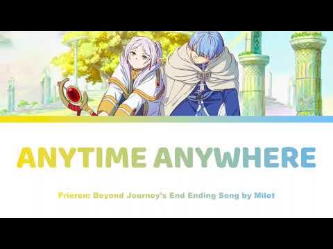 Anytime Anywhere Lyrics - Frieren: Beyond Journey's End Ending 葬送のフリーレン | milet - YouTube