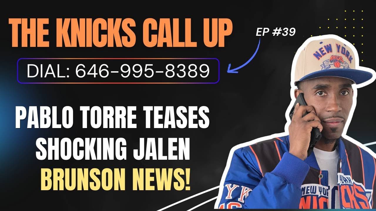 Pablo Torre Teases HUGE Jalen Brunson Bombshell After Kawhi & Clippers ...