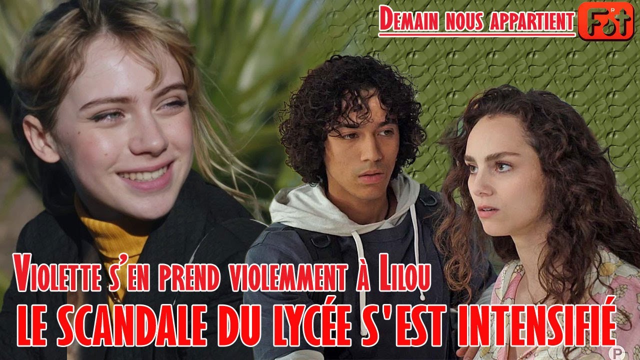 [DNA Chaud] Violette s’en prend violemment à Lilou.. Lisa a des ennuis ...