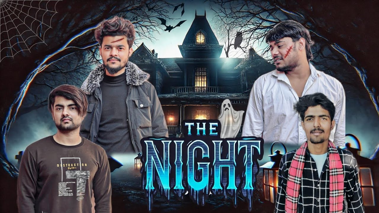 Movie Name _ The 👻👻 Night( 1st Part ) director By Chaman Abbas ️ ...